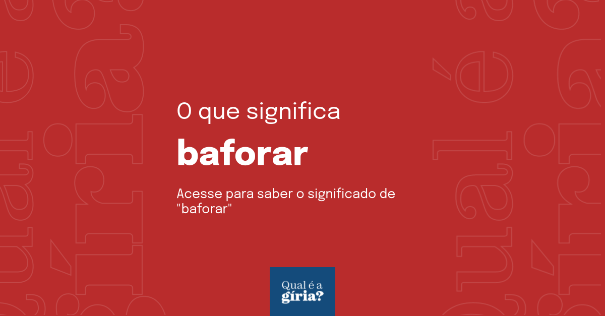 O que significa baforar? Qual o significado de baforar? O que é baforar ... O que significa baforar? Qual o significado de baforar? O que é baforar ...