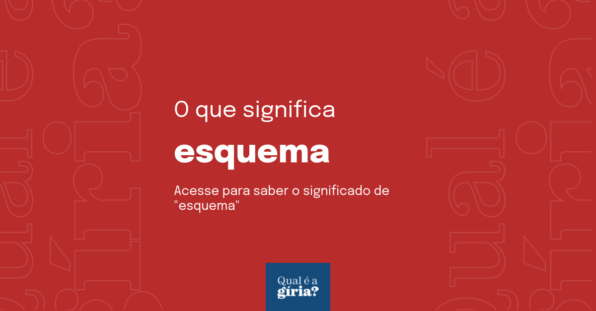 O que significa esquema? Qual o significado de esquema? O que é esquema ... O que significa esquema? Qual o significado de esquema? O que é esquema ...